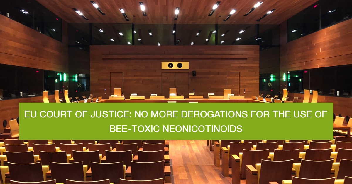 EU Court of Justice: no more derogations for the use of bee-toxic ...